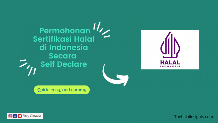 Permohonan Sertifikasi Halal Di Indonesia Secara Self Declare - The ...